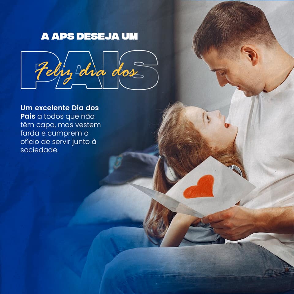 FELIZ DIA DOS PAIS – APS
